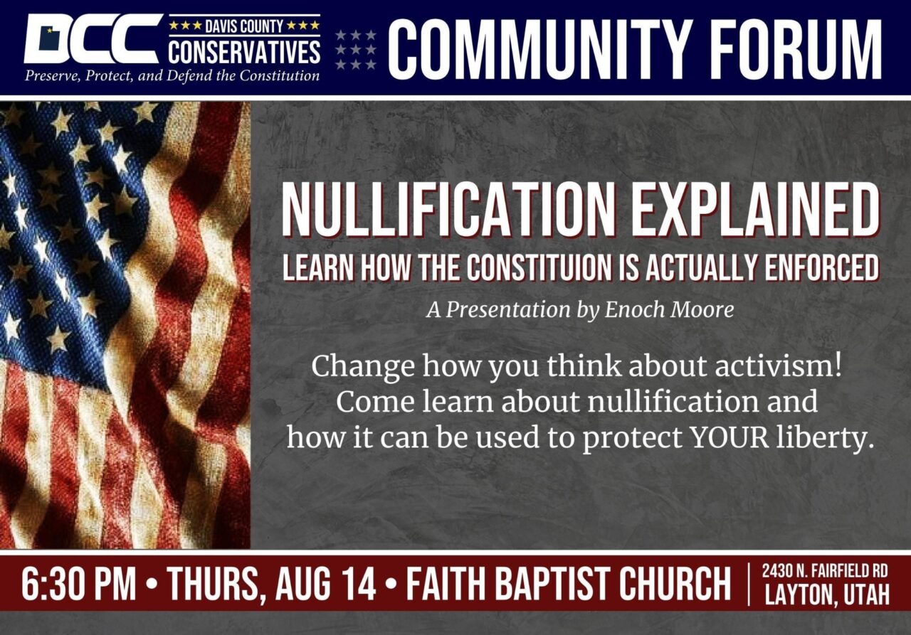 Public Training on Nullification by Enoch Moore, Davis County, Aug 14 ...