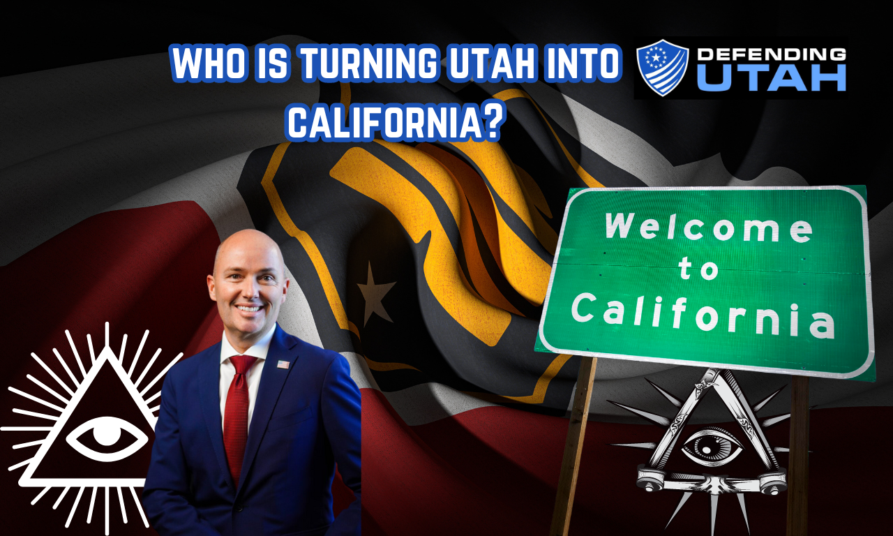 Who's Turning Utah into California? - Defending Utah
